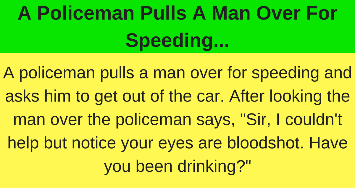 This Police Joke Will Have You Laughing All Day Long!